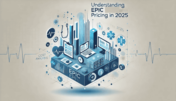 Epic EHR Pricing 2025: Costs, Fees, and AI Optimization